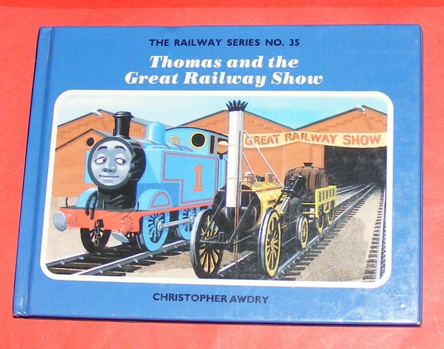 CHRISTOPHER AWDRY THOMAS AND THE GREAT RAILWAY SHOW (No.35) / 1994 ...