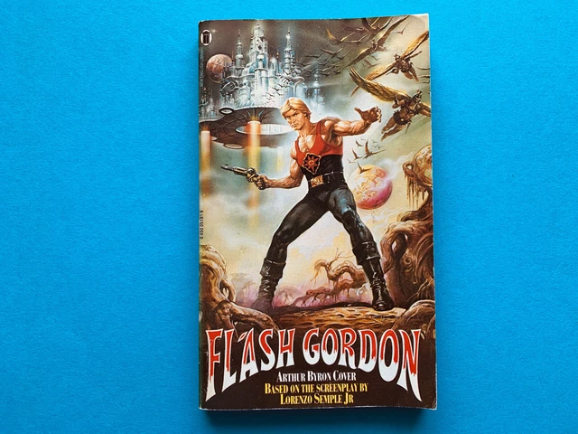 FLASH GORDON BY Arthur Byron Cover - movie tie-in edition (1980 NEL) £ ...