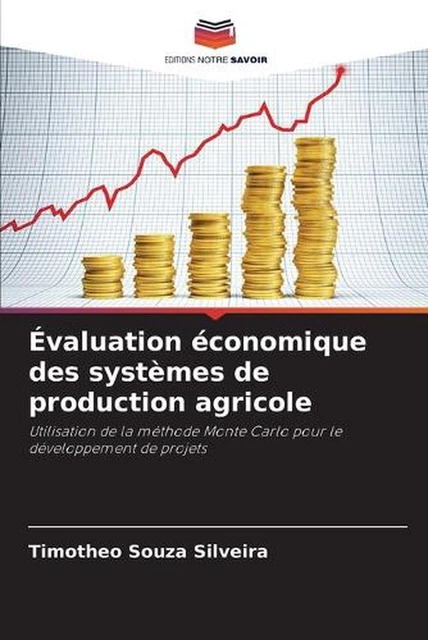 VALUATION CONOMIQUE DES systmes de production agricole by Timotheo Souza Silveir EUR 94,70 ...
