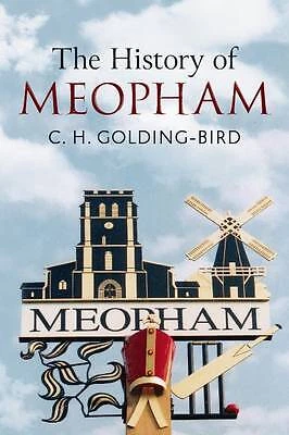 THE HISTORY OF Meopham, Cuthbert Hilton Golding-Bi £15.41 - PicClick UK