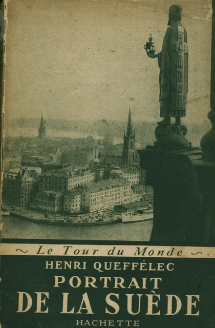 LIVRE LE TOUR du monde portrait de la Suède Henri Queffélec book EUR 14 ...