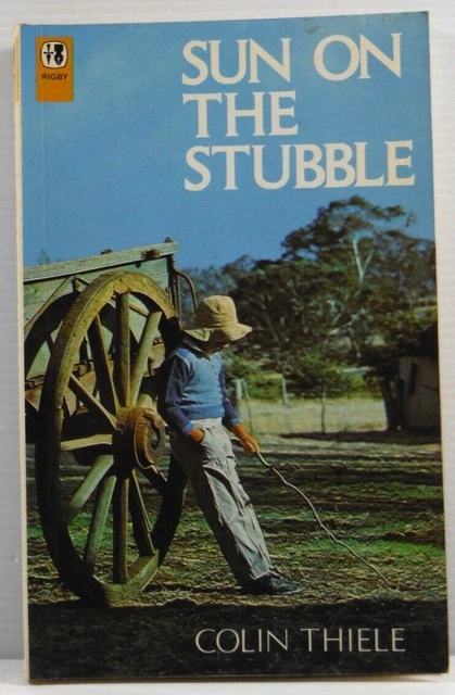 SUN ON THE Stubble by Colin Thiele Australian Classic Fiction book PB ...