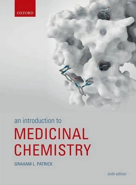 AN INTRODUCTION TO Medicinal Chemistry 6th Edition by Graham Patrick ...