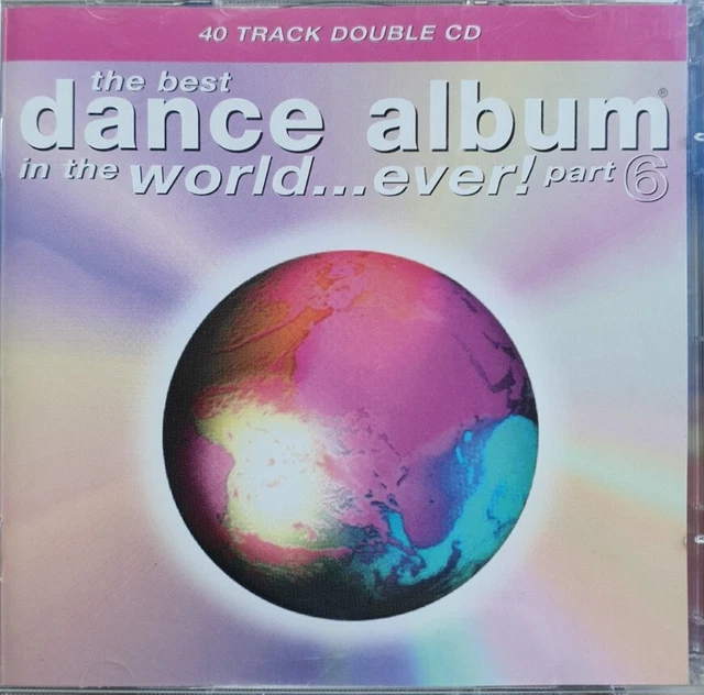THE BEST DANCE Album In The World Ever...Part 6 - 2CD (1996) 💿 💿 EUR 1 ...