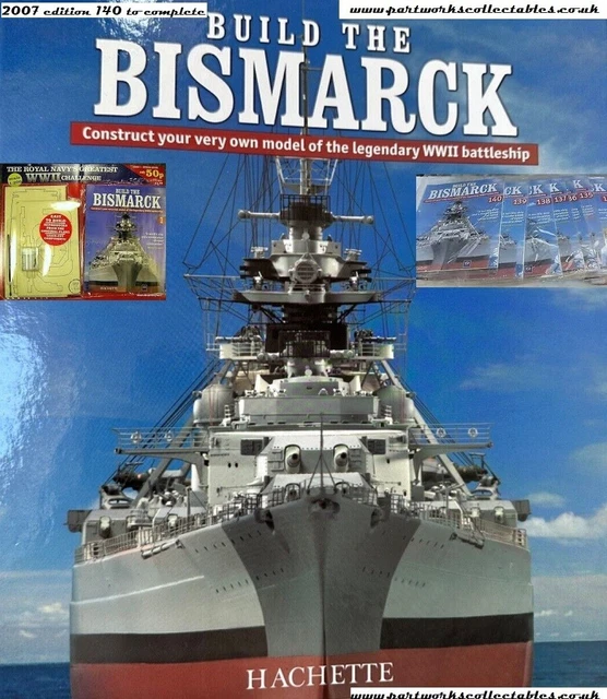 HACHETTE BUILD THE Bismarck Model Kit (2007 Model) £24.95 - PicClick UK
