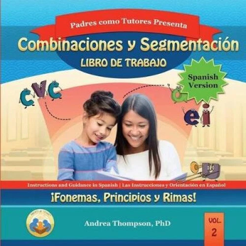 BLENDING AND SEGMENTING Workbook (Spanish Version): Phonemes, Onsets ...