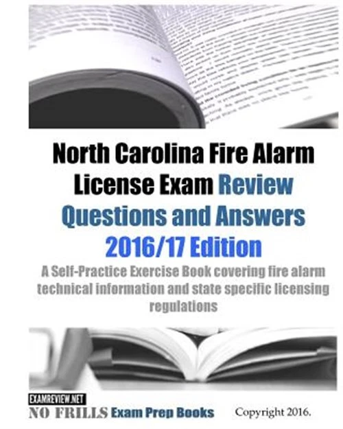 NORTH CAROLINA FIRE Alarm License Exam Review Questions & Answers 2016/ ...