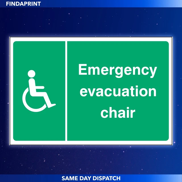 EMERGENCY EVACUATION CHAIR Sign - Emergency Fire Escape - ALL SIZES ...