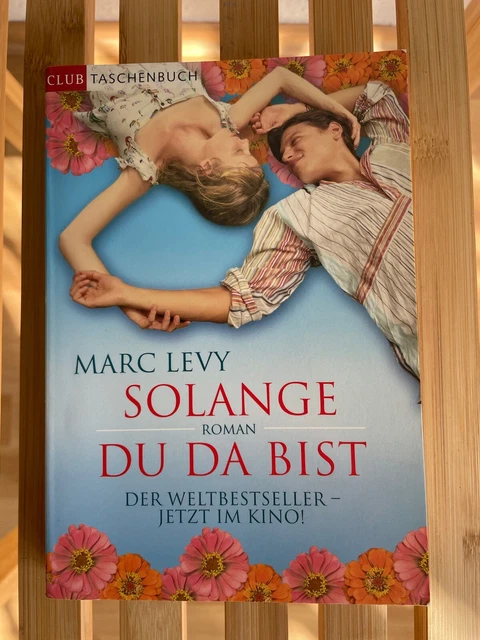 SOLANGE DU DA bist Roman von Marc Levy Weltbestseller 1a Club ...