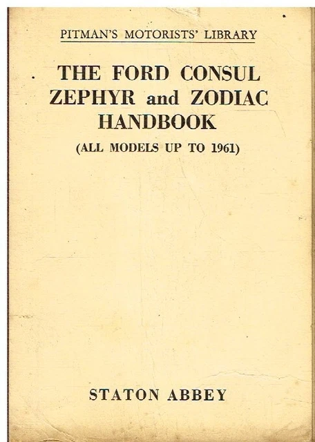 FORD CONSUL MK1 Mk2 Zephyr Mk1 Mk2 Zodiac Mk1 Mk2 1950-61 Manuel De ...