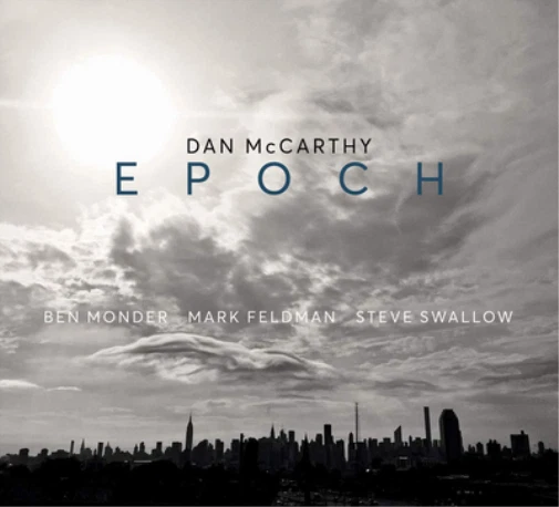 DAN MCCARTHY/BEN MONDER/MARK Feldman/Steve Swallow Epoch (CD) Album EUR 22,57 - PicClick FR