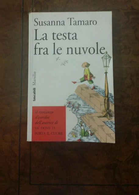SUSANNA TAMARO LA testa fra le nuvole Marsilio 241120 EUR 7,20 ...