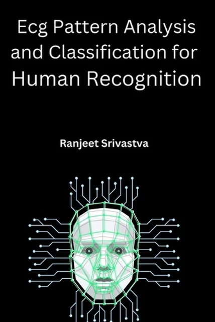 Ecg Pattern Analysis And Classification For Human Recognition By