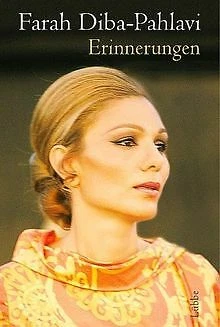 ERINNERUNGEN VON DIBA-PAHLAVI, Farah, Pahlavi, Farah Diba- | Buch ...