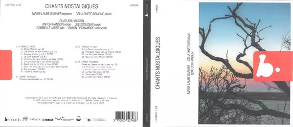 CHANTS NOSTALGIQUES, ERNEST Chausson, Gabriel Fauré, Marie-Laure ...