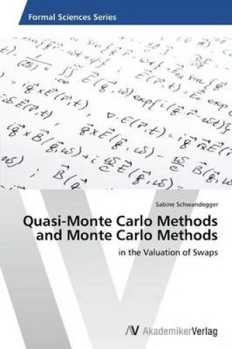 Quasi Monte Carlo Methods And Monte Carlo Methods By Schwandegger