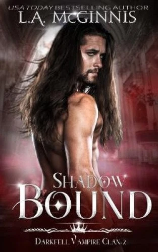 SHADOW BOUND: THE Darkfell Vampire Clan: 2 (The Darkfell Vampire Clan) NEUF EUR 23,82 - PicClick FR