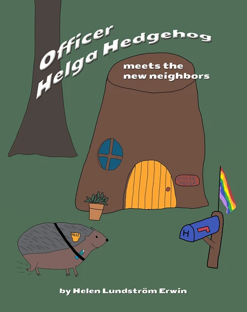 LUNDSTROM ERWIN HELEN Officer Helga Hedgehog Meets T BOOK NEUF EUR 16 ...