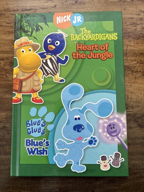 THE BACKYARDIGANS: HEART of the Jungle; Blue's Clues: Blue's Wish HC ...