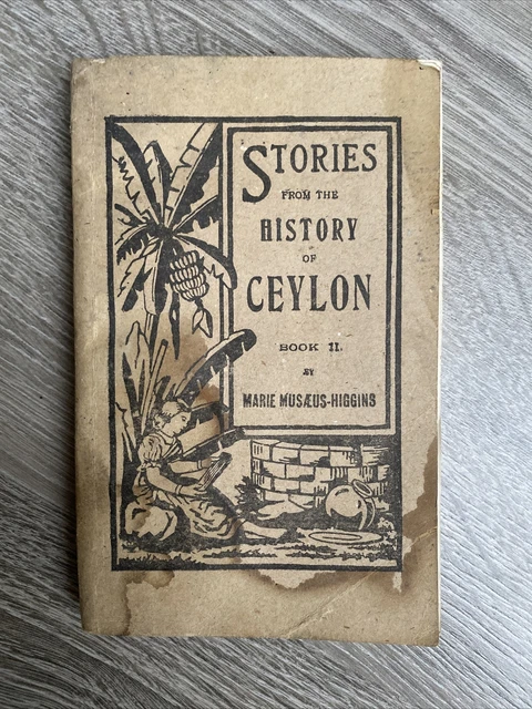 STORIES FROM THE History Of Ceylon, Book II, Marie Musaeus-Higgins, 7th ...