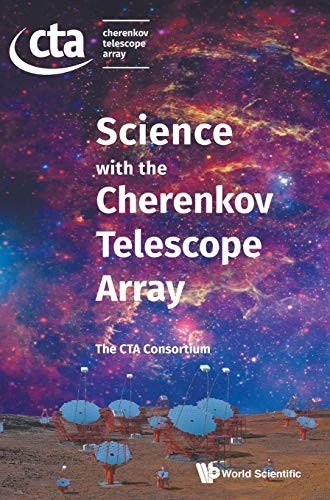 SCIENCE WITH THE Cherenkov Telescope Array - 9789813270084 £90.93 ...