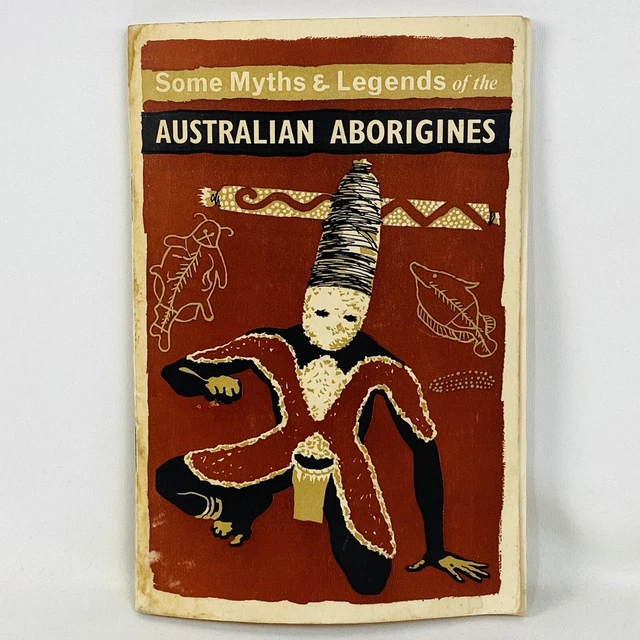 SOME MYTHS & Legends of the Australian Aborigines by W. J. Thomas ...