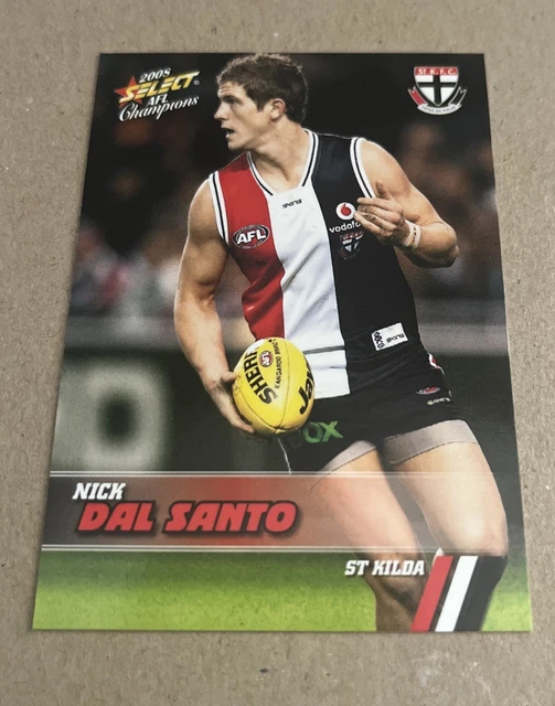 NICK DAL SANTO 2008 Select Champions #151 ST KILDA AFL Trading Card $2. ...