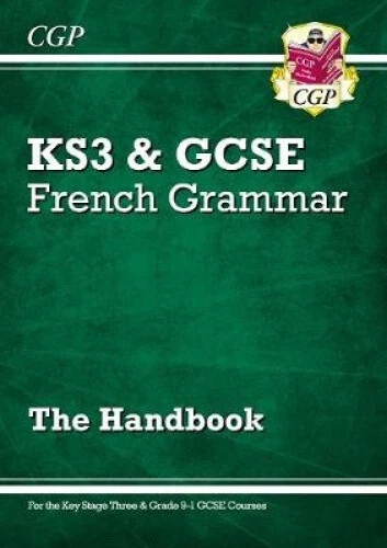 GCSE FRENCH GRAMMAR Handbook (For exams in 2025) (CGP GCSE French) by ...