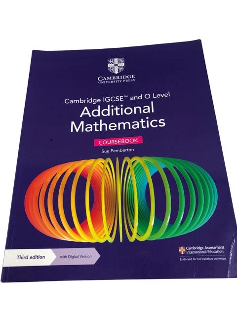 CAMBRIDGE IGCSE O Level Additional Mathematics Coursebook T2080 HY53 £ ...
