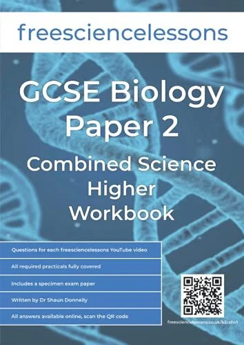 GCSE BIOLOGY PAPER 2: Combined Science Higher Workbook By Dr Shaun ...