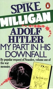 ADOLF HITLER: MY Part in his Downfall by Spike M... | Book | condition ...