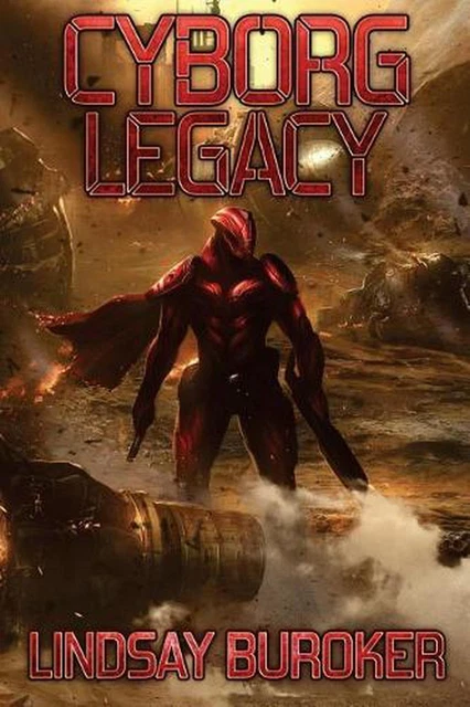 CYBORG LEGACY: A Fallen Empire Novel by Lindsay Buroker (English ...