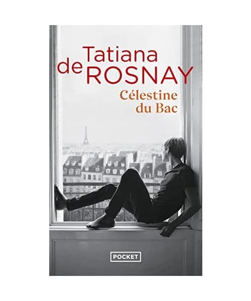CÉLESTINE DU BAC, Roman De Tatiana de Rosnay EUR 6,00 - PicClick FR