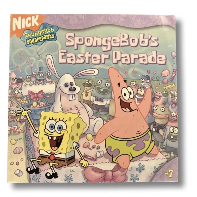 SPONGEBOB'S EASTER PARADE; Spongebob Square Pants, paperback, Steven ...
