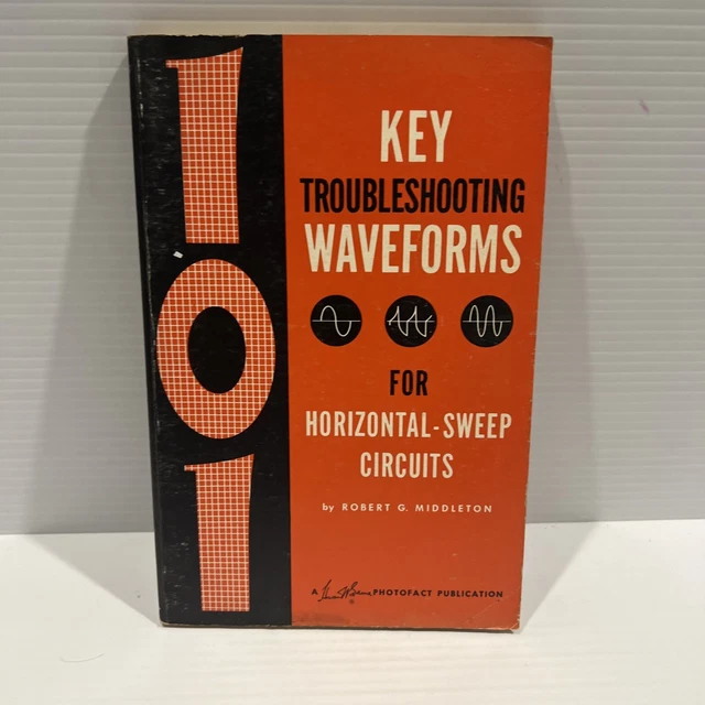101 KEY TROUBLESHOOTING Waveforms For Horizontal-Sweep Circuits £15.24 ...