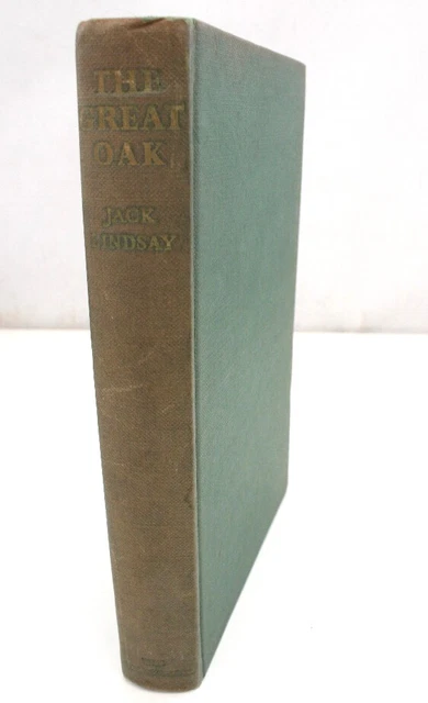 THE GREAT OAK - Jack Lindsay VINTAGE HB 1st EDITION The Bodley Head ...
