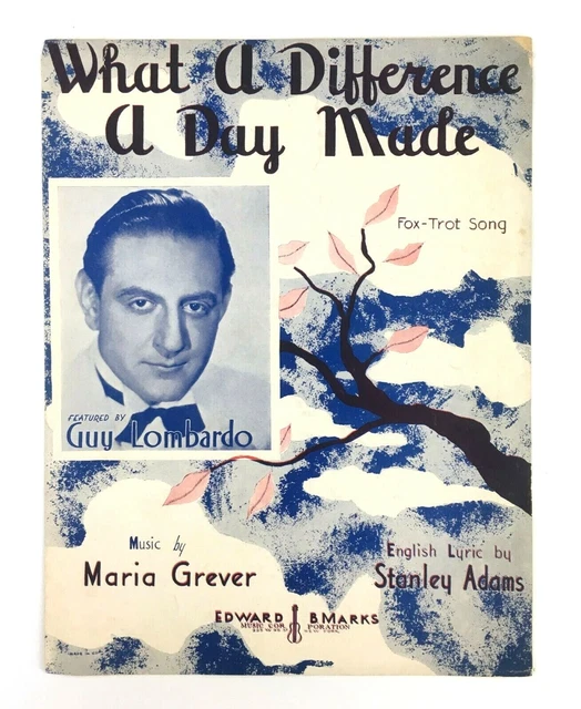 WHAT A DIFFERENCE A Day Made Sheet Music Piano 1934 Guy Lombardo what-a-difference-a-day-made-sheet-music-piano-1934-guy-lombardo
