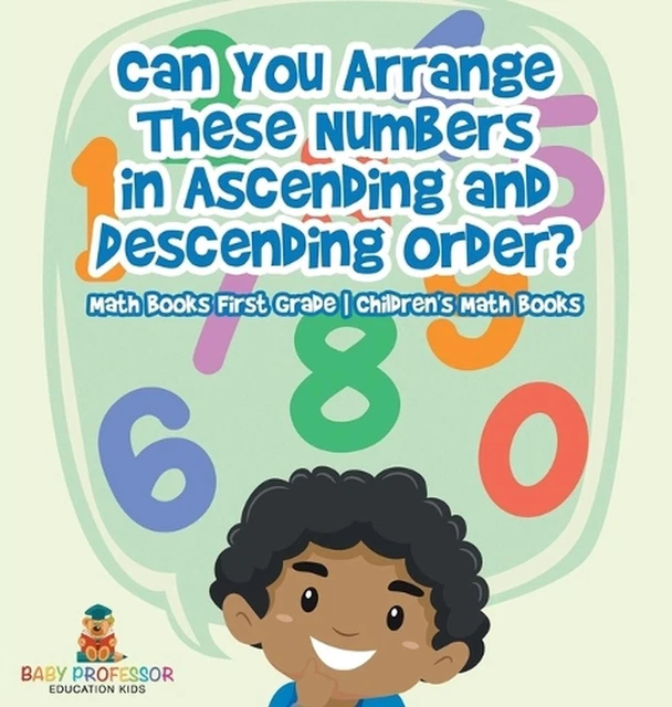 CAN YOU ARRANGE These Numbers in Ascending and Descending Order? £19.44 ...