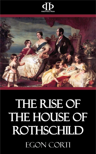 COUNT EGON CAESAR Corti The Rise of the House of Rothschild (Poche) EUR ...