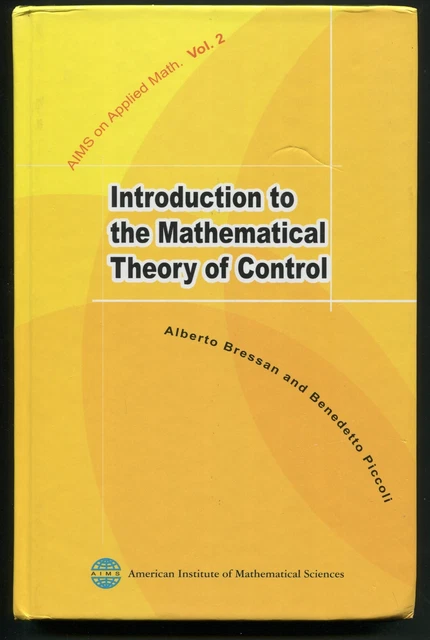 INTRODUCTION TO THE Mathematical Theory of Control by Bressan, Piccoli ...