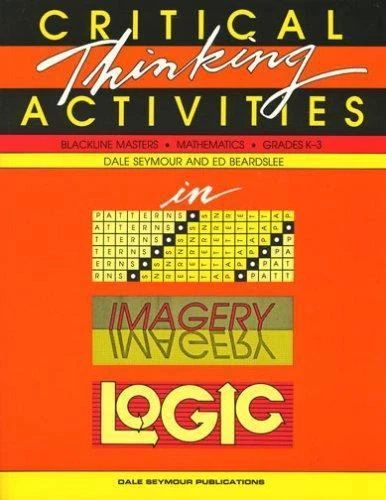 CRITICAL THINKING ACTIVITIES in Patterns Imagery & Logic Grade K/3 ...