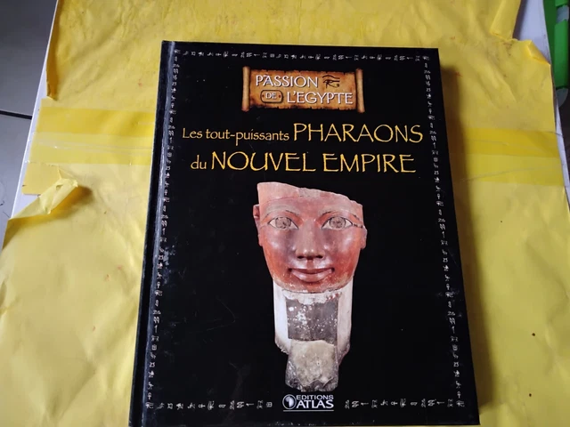 LIVRE PASSION DE l'Égypte les tout puissants pharaons du nouvel empire EUR 3,00 - PicClick FR