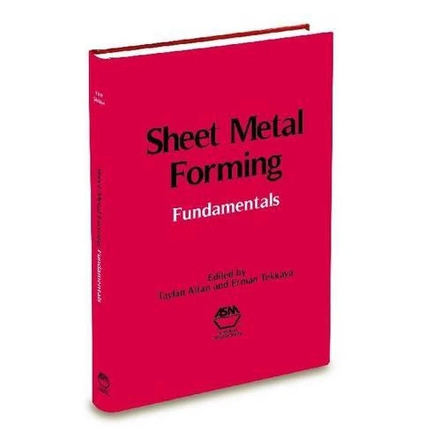 SHEET METAL FORMING Fundamentals by Taylan Altan (English) Hardcover ...