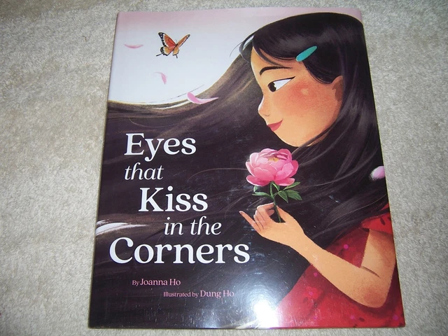 EYES THAT KISS in the Corners Joanna Ho (couverture rigide) EUR 8,22 ...