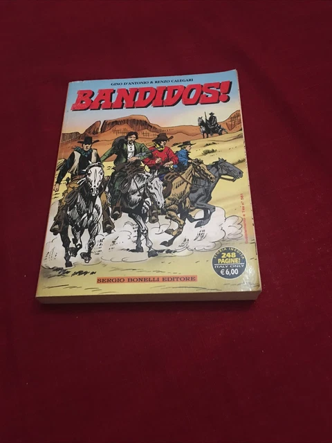 BANDIDOS!/GINO D'ANTONIO & RENZO CALEGARI/suppl.a TEX n.561/ed.BONELLI ...