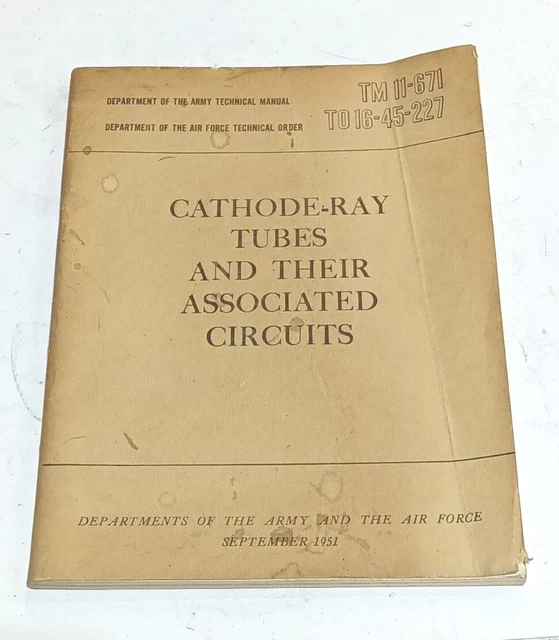 ARMY AIR FORCE Cathode-Ray Tubes and Their Associated Circuits Vintage ...