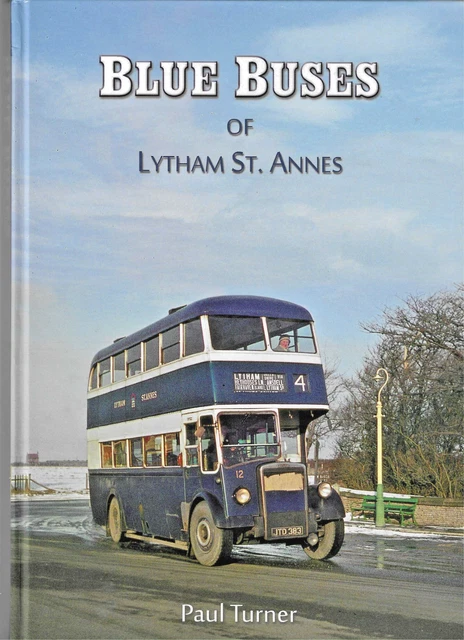 BLUE BUSES OF LYTHAM ST. ANNES - PAUL TURNER £39.99 - PicClick UK