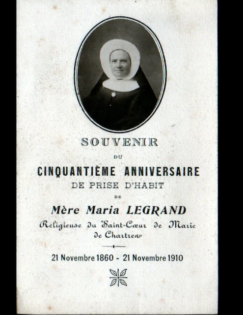 CHARTRES (28) IMAGE PIEUSE Mére Maria LEGRAND 50° Anniversaire de PRISE ...