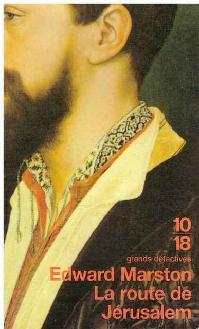 LA ROUTE DE Jérusalem Edward Marston - 10/18 Grands Détectives 2001 ...