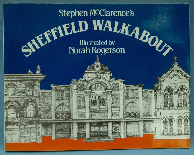 STEPHEN MCCLARENCE'S SHEFFIELD Walkabout 1988 Illustrated Fold out maps ...